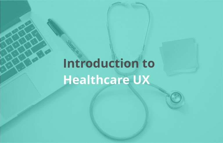 Event Review-Introduction to Healthcare UX- The Clinical User ...
